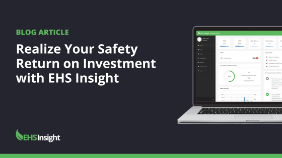 Realize Your Safety ROI with EHS Insight